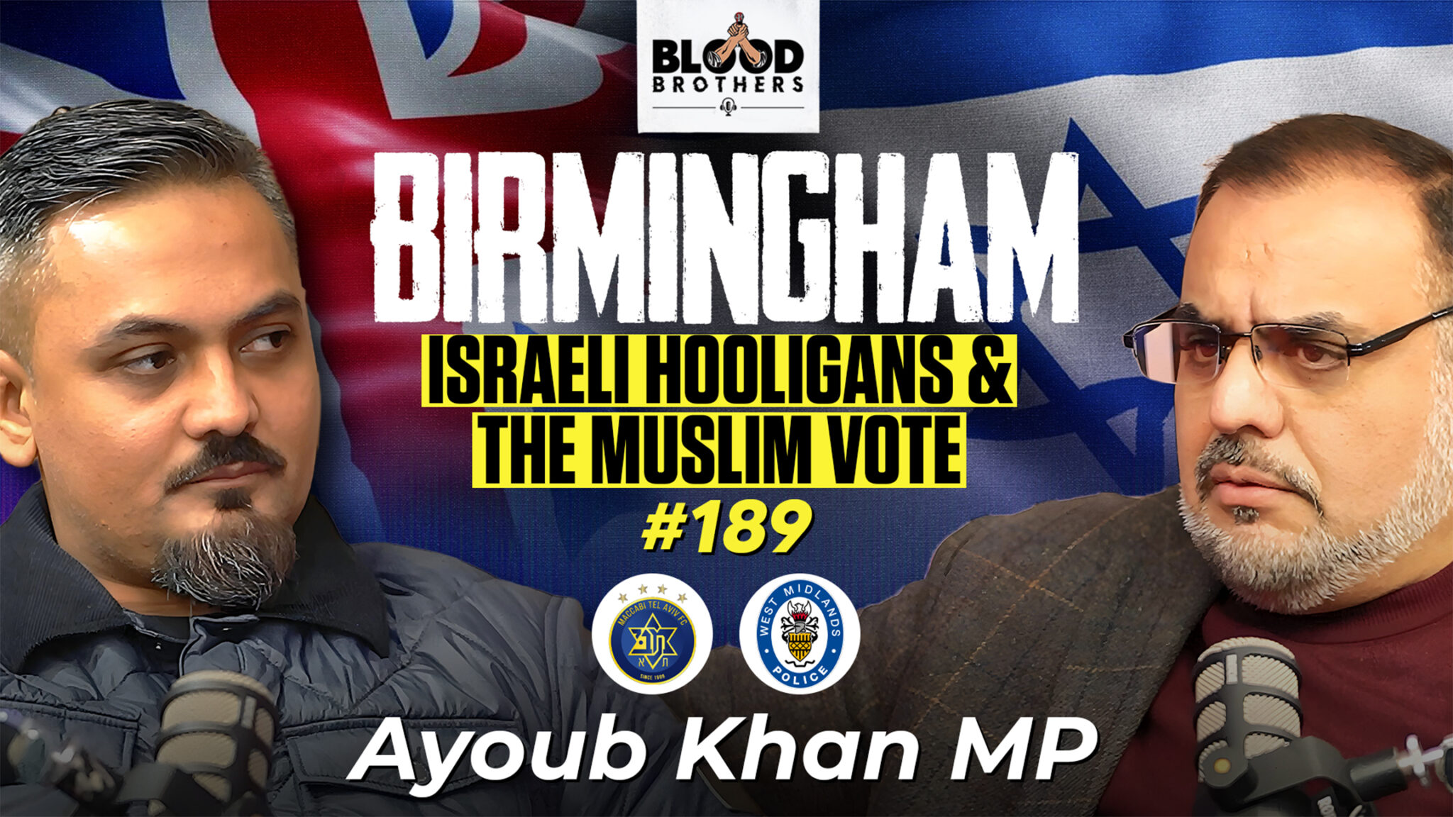 Blood Brothers #189: Maccabi Tel Aviv fan ban, West Midlands Police and ...
