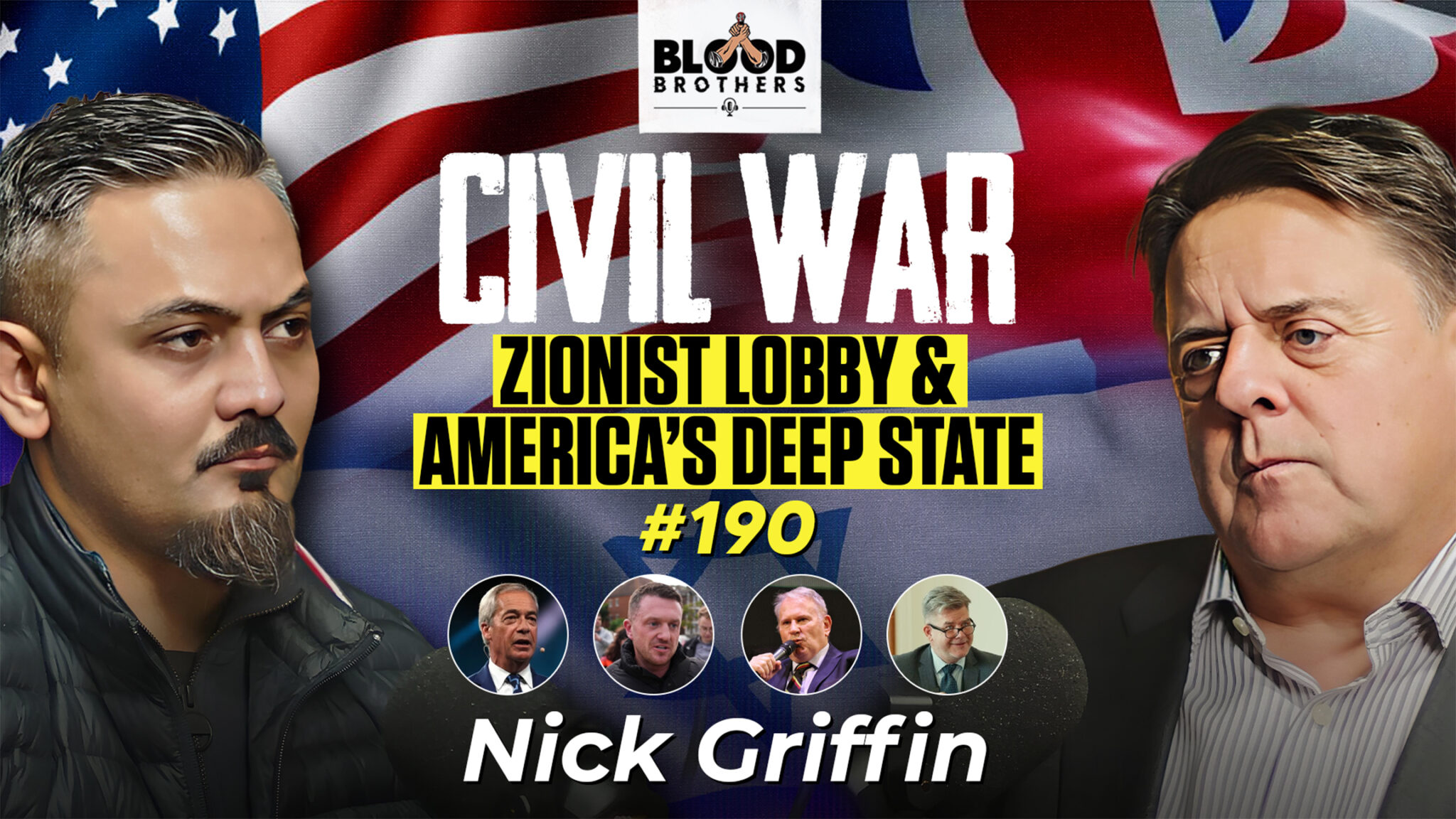 Blood Brothers #190: Civil war, the American deep state and the Zionist ...
